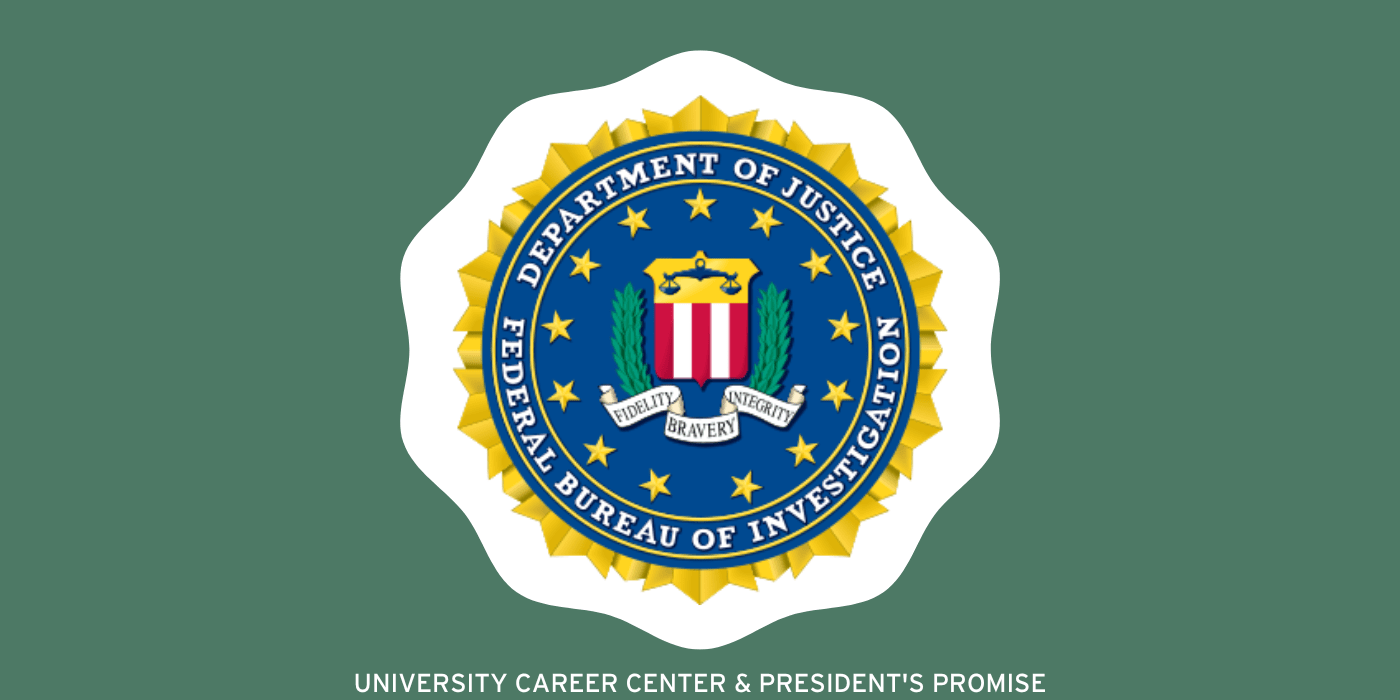 FBI: Ask An Agent | University Career Center & The President's Promise
